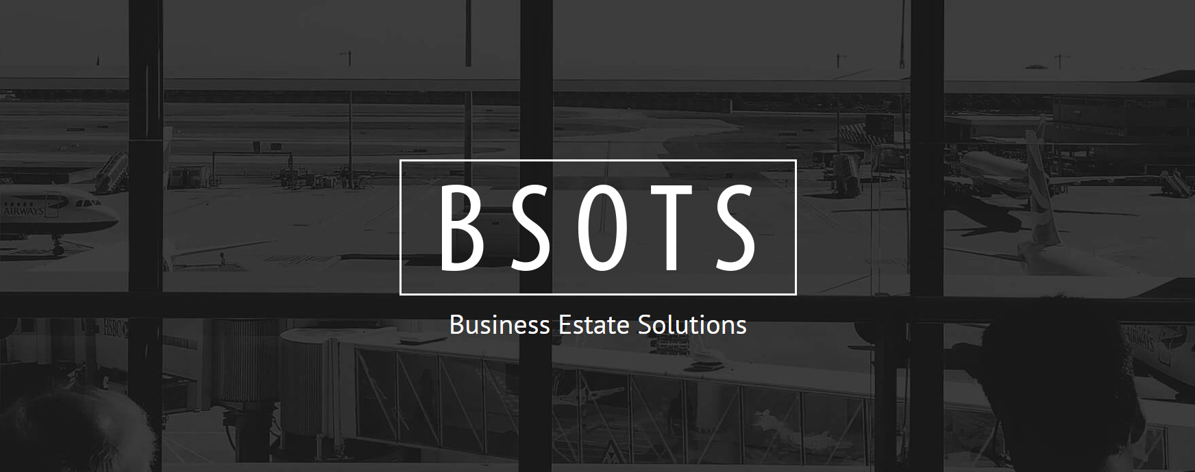 BSOTS - Business Estate Solutions